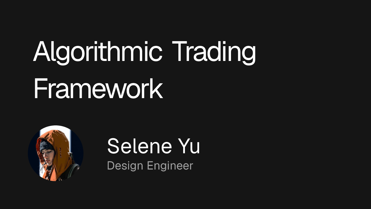 Algorithmic Trading Framework