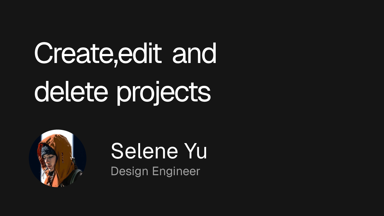 Create,edit and delete projects