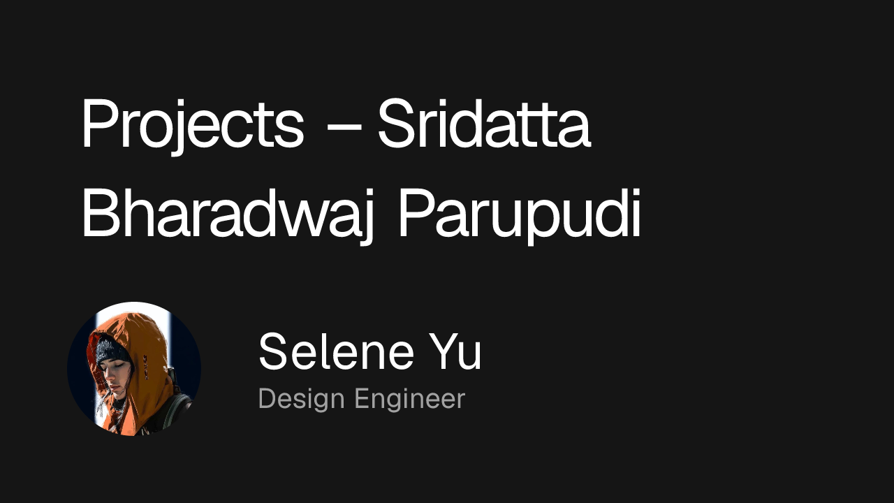 Projects – Sridatta Bharadwaj Parupudi
